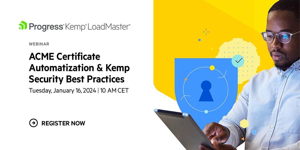 ACME Certificate Automatization & Kemp Security Best Practices - Kemp
