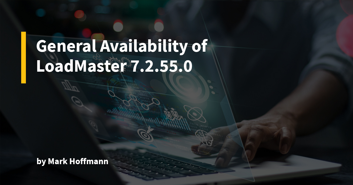 2020 Kemp LoadMaster LoadMaster update I 7.2.55.0 - Kemp