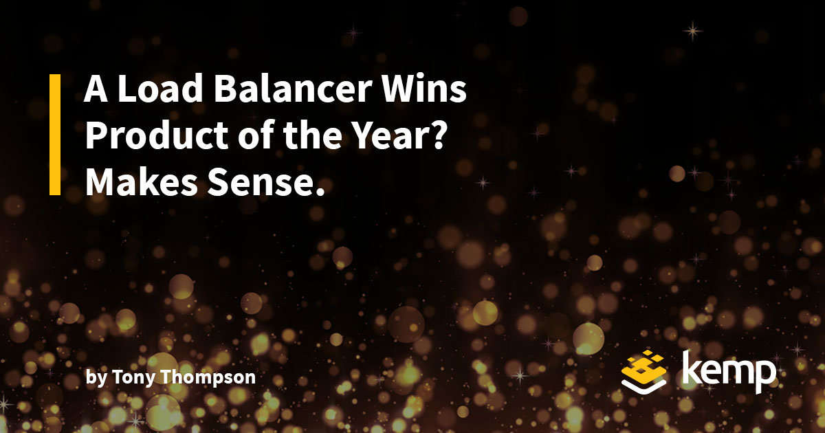 A Load Balancer Wins Product of the Year? It Makes Sense. - Load ...