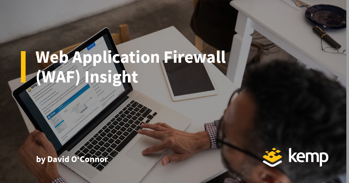 Web Application Firewall (WAF) Insight - Load Balancers - Kemp